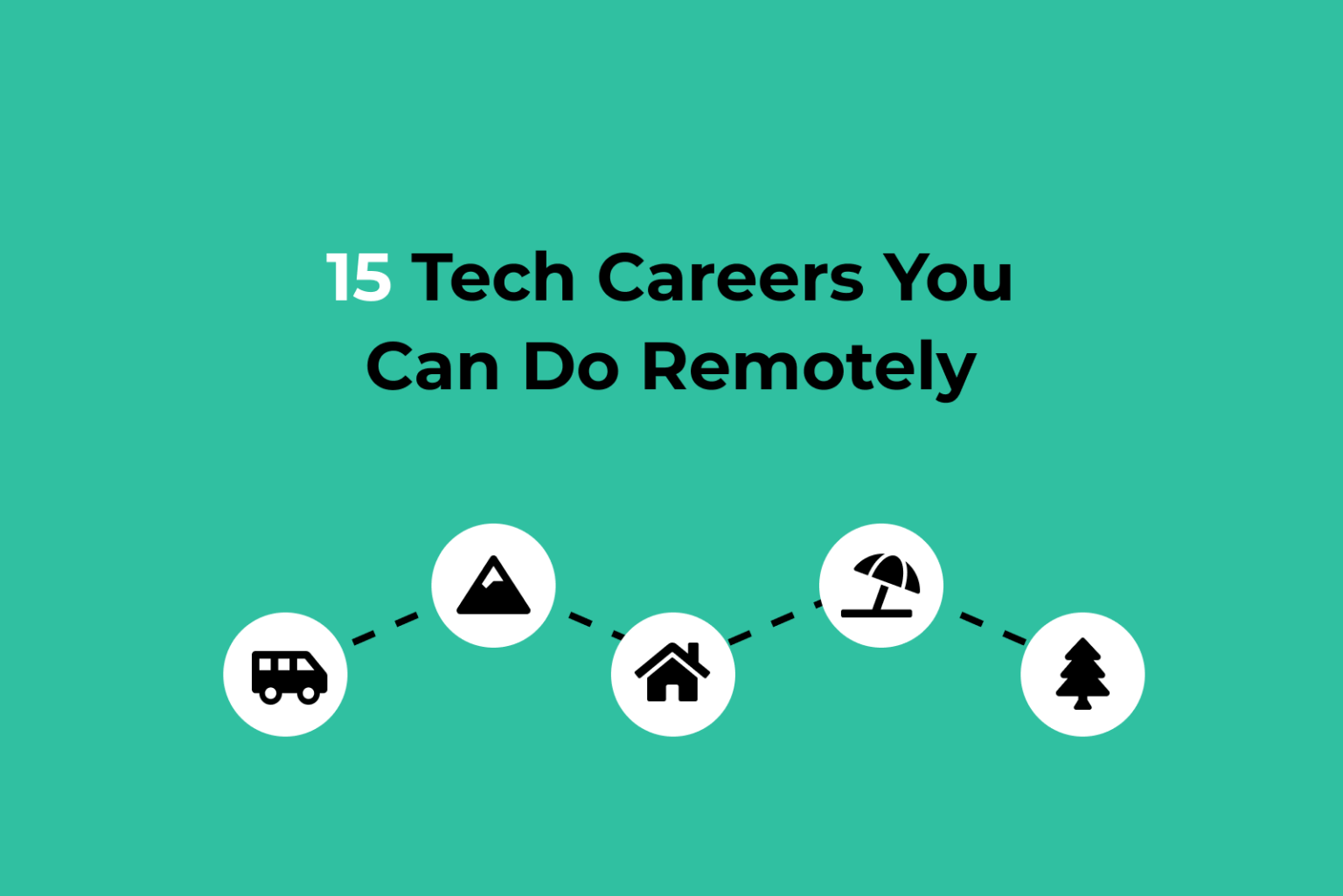 15 Tech Careers You Can Do Remotely - Skillcrush