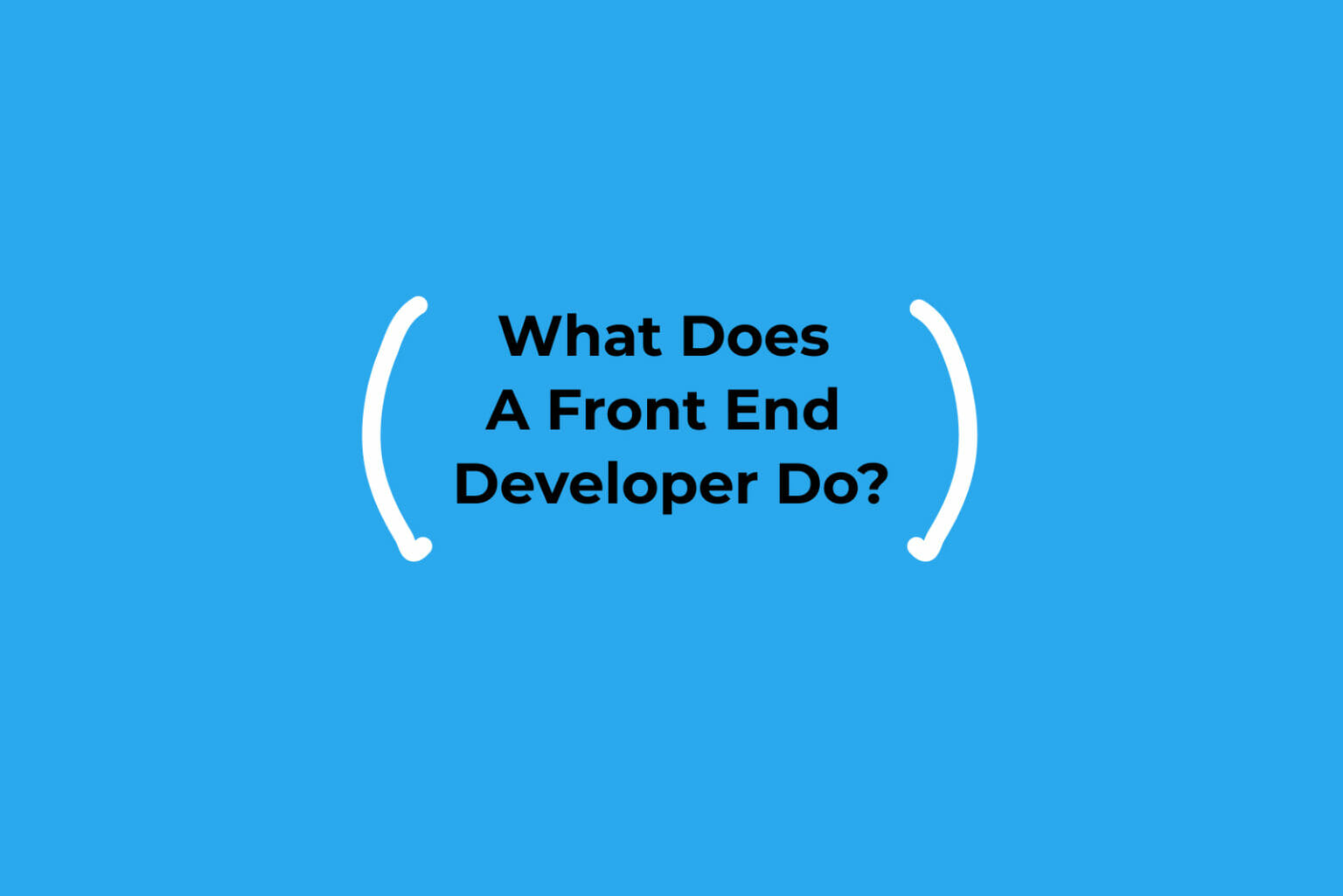 Front End Developer: What They Do, Salary & Job Outlook [2023]
